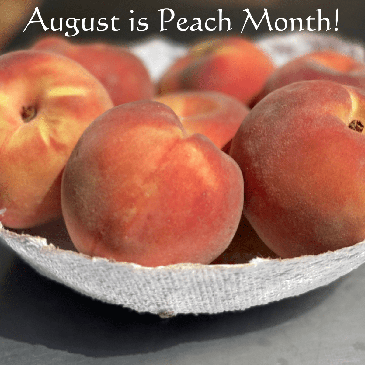 Happy Peach Month! – A WORLD 2 CELEBRATE